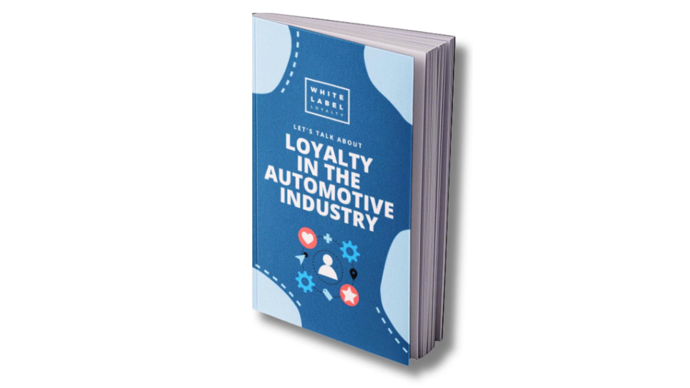 Complete Guide to Automotive Loyalty: Strategies & Best Practices